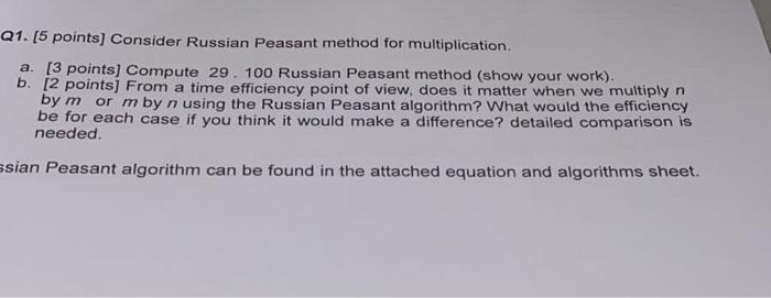 Solved 21. [5 points] Consider Russian Peasant method for | Chegg.com