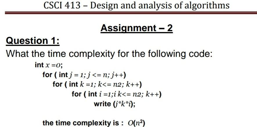 Solved CSCI 413 - Design and analysis of algorithms | Chegg.com