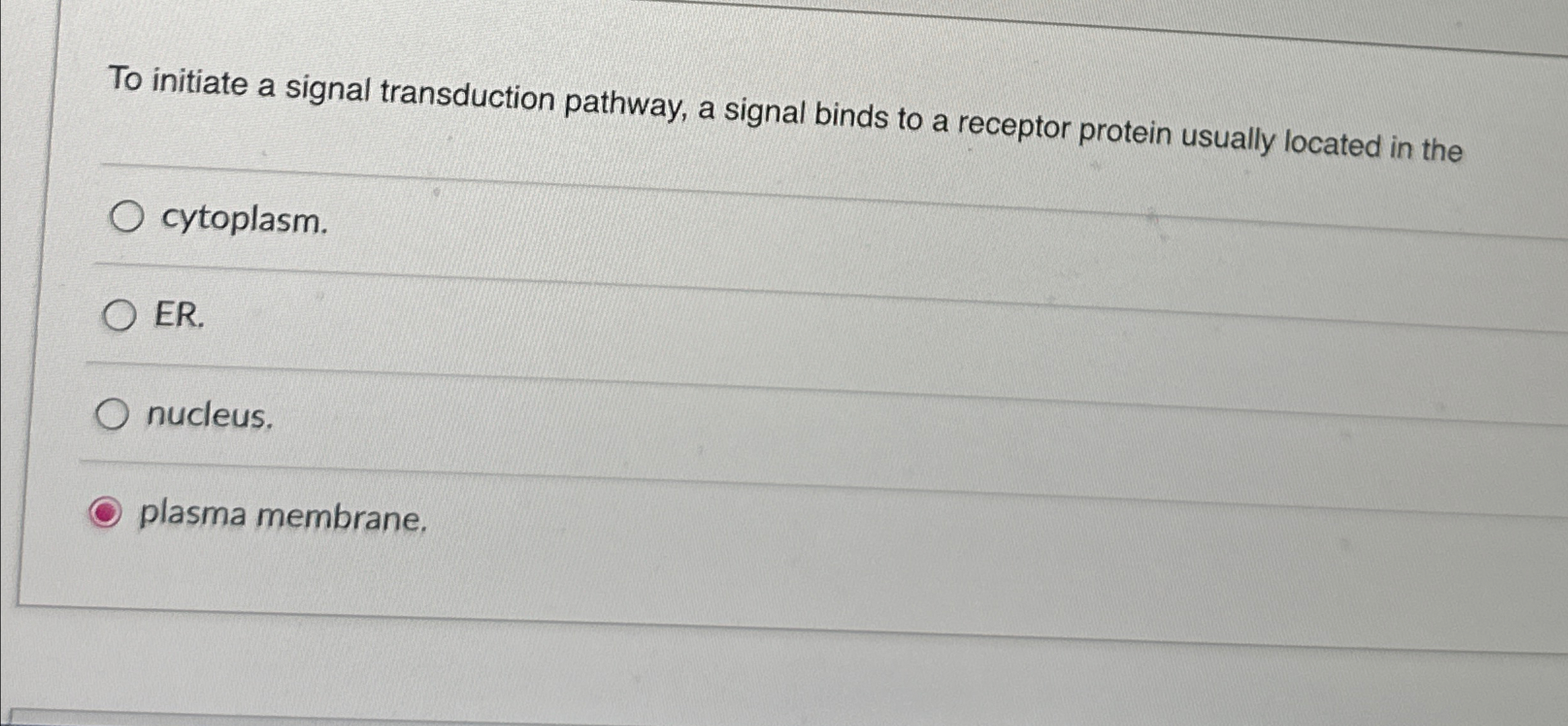 Solved To initiate a signal transduction pathway, a signal | Chegg.com