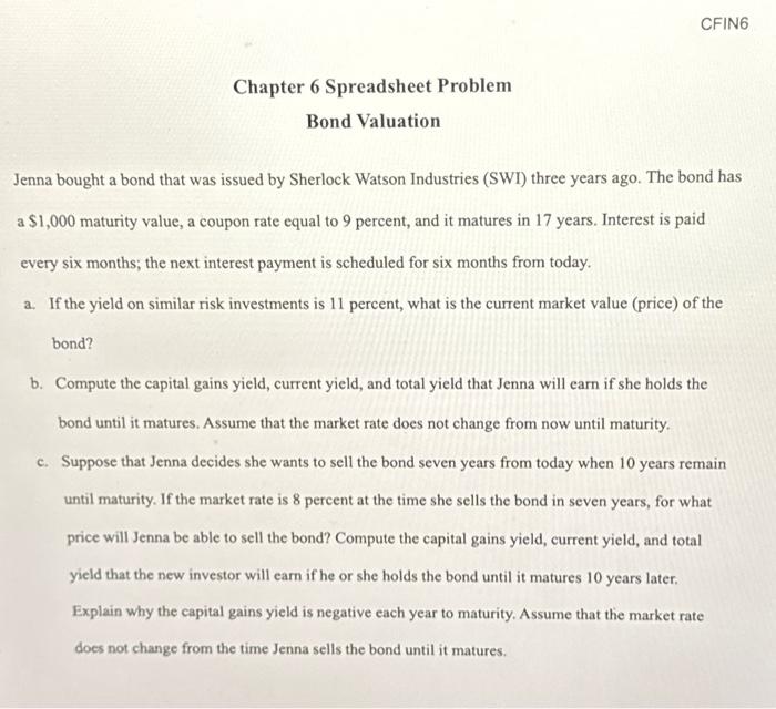 Solved Chapter 6 Spreadsheet Problem Bond Valuation bond? | Chegg.com