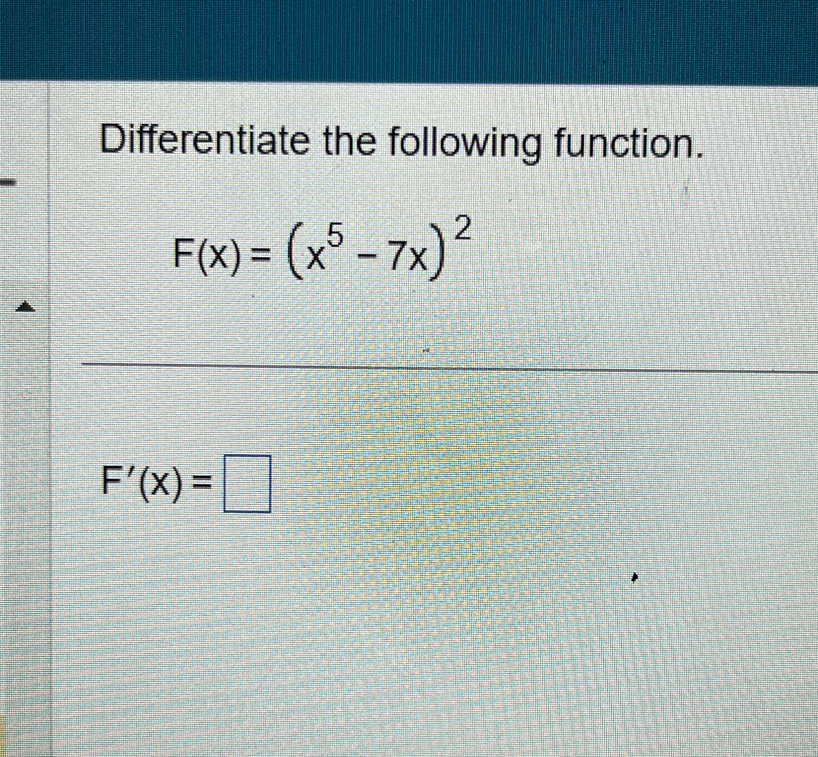 Solved Differentiate the following | Chegg.com
