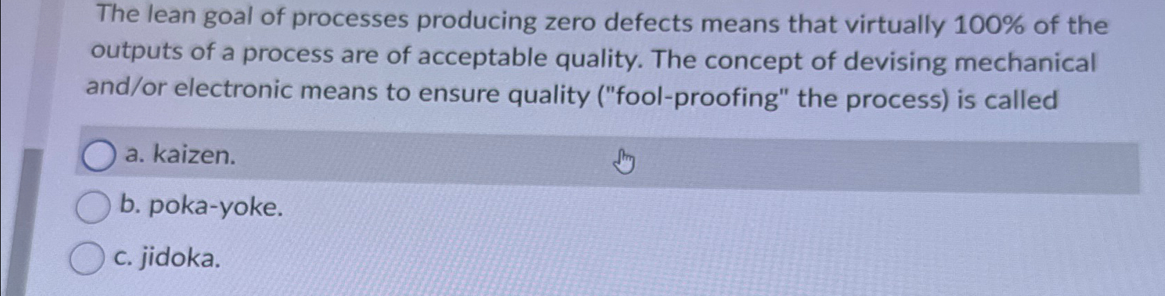 Solved The lean goal of processes producing zero defects | Chegg.com