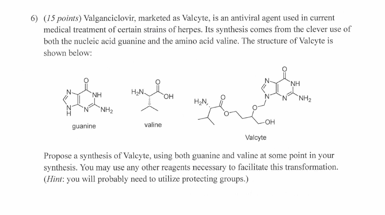 6) ﻿Valganciclovir, marketed as Valcyte, is an | Chegg.com