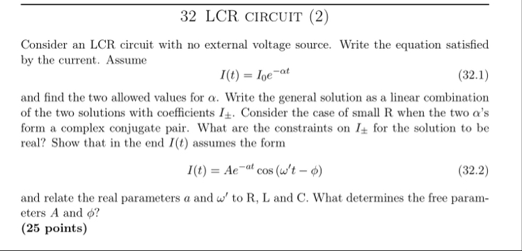 Solved 32 ﻿LCR CIRCUIT (2)Consider an LCR circuit with no | Chegg.com