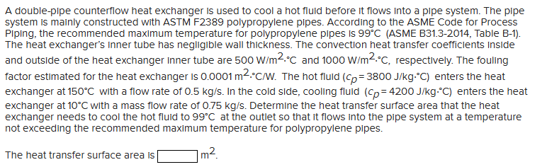 Solved A double-pipe counterflow heat exchanger is ﻿used to | Chegg.com