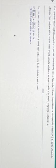 Solved Find parametric equations that describe the ciralar | Chegg.com