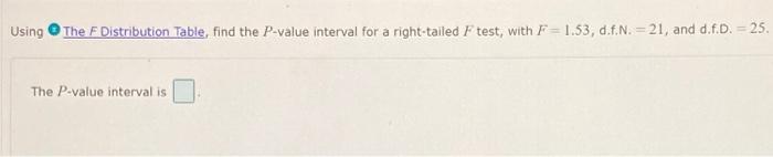 Solved Using The F Distribution Table, find the P-value | Chegg.com