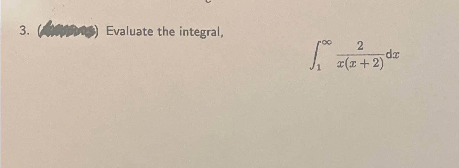 Solved (Amand Evaluate the integral,∫1∞2x(x+2)dx | Chegg.com