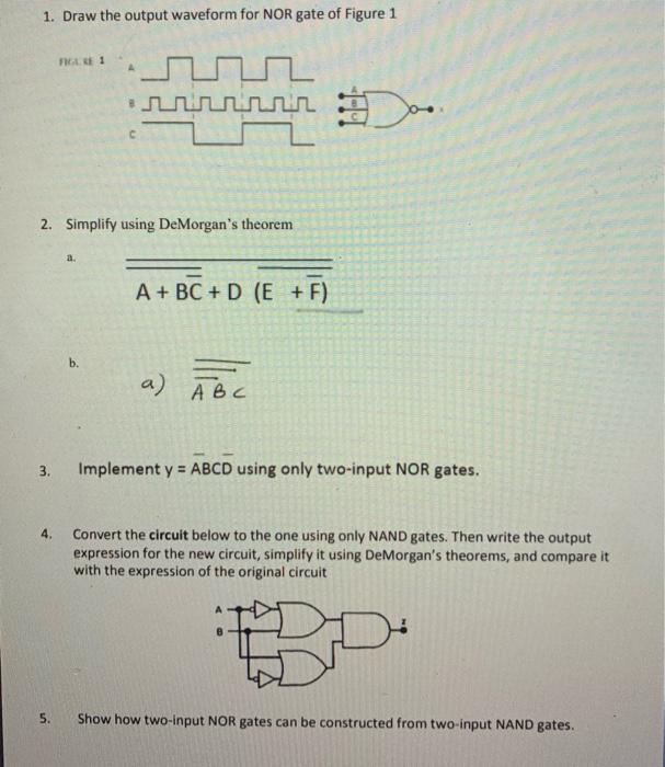 Solved 1. Draw the output waveform for NOR gate of Figure 1 | Chegg.com