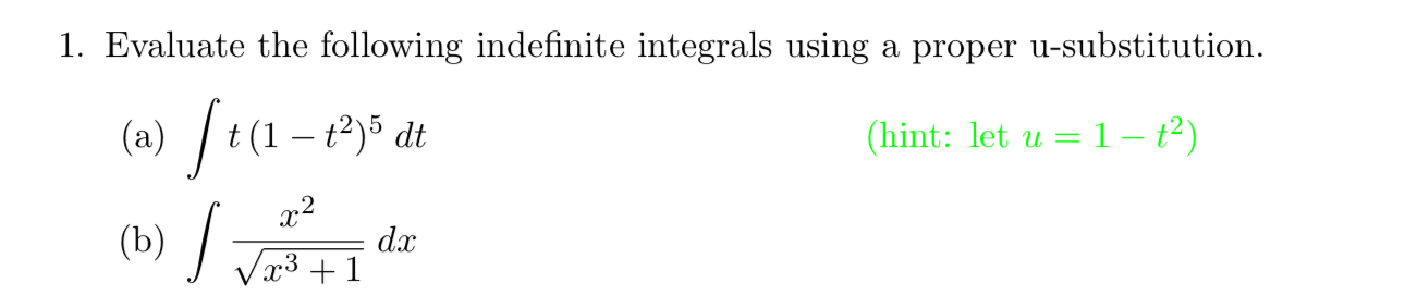 Solved Evaluate the following indefinite integrals using a | Chegg.com