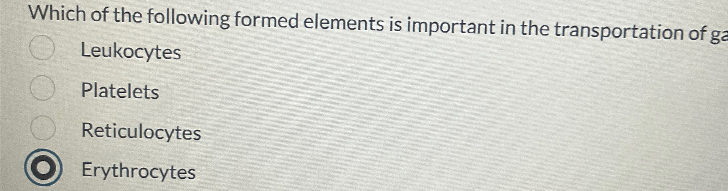 Solved Which of the following formed elements is important | Chegg.com