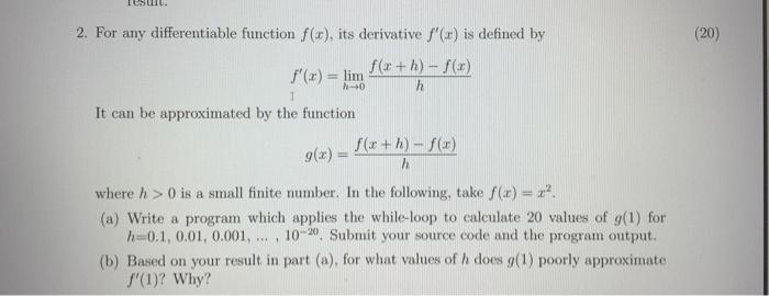 Solved 2. For any differentiable function f(x), its | Chegg.com