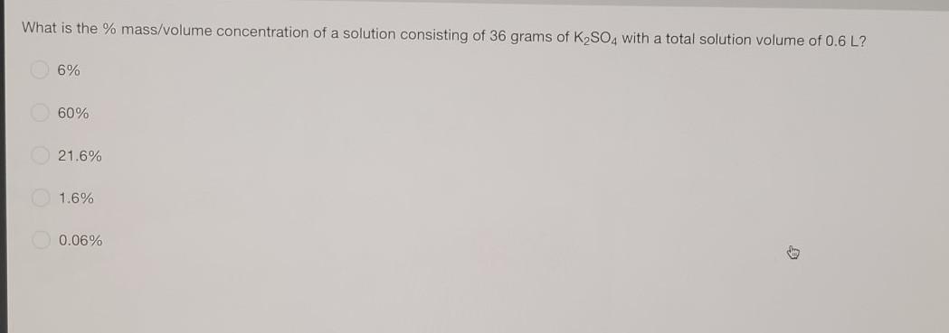 Solved What is the % mass/volume concentration of a solution | Chegg.com