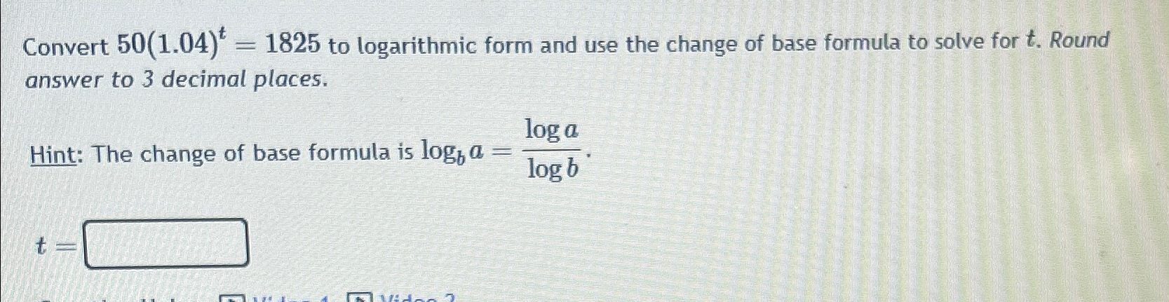 Solved Convert 50(1.04)t=1825 ﻿to logarithmic form and use | Chegg.com
