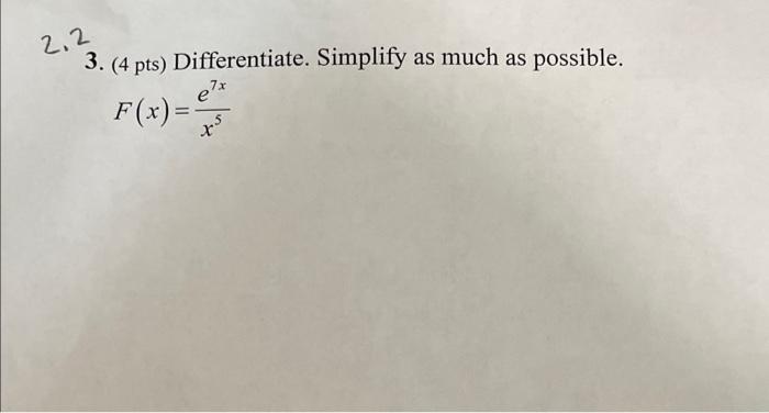 Solved 3. (4 pts) Differentiate. Simplify as much as | Chegg.com