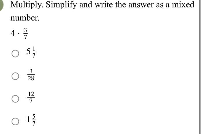 Solved Multiply. Simplify and write the answer as a mixed | Chegg.com