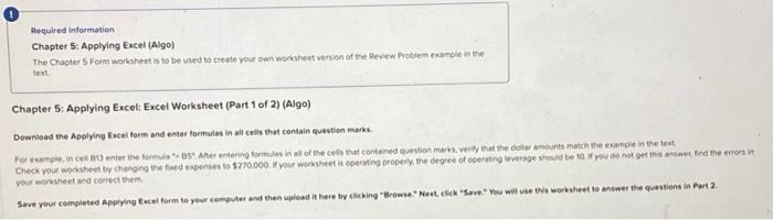 Solved Required information Chapter 5: Applying Excel (Algo) | Chegg.com