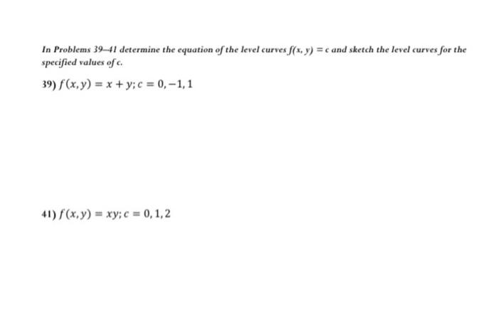 Solved determine the equation of the level curves ans sketch | Chegg.com