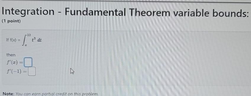Solved Integration - ﻿Fundamental Theorem variable bounds:(1 | Chegg.com