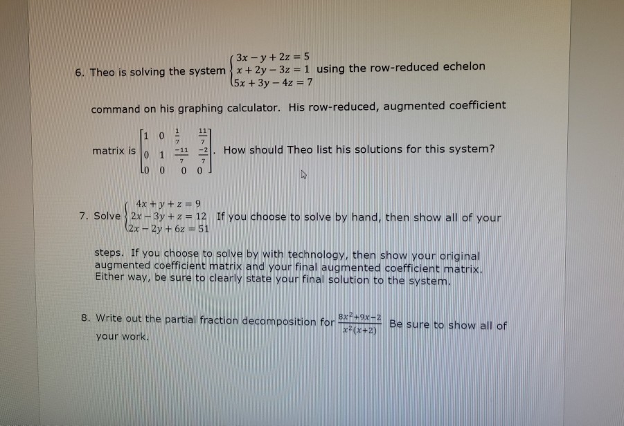 Solved 3x - y + 2z = 5 6. Theo is solving the system x + 2y | Chegg.com