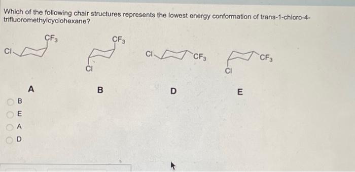 Solved Which of the following chair structures represents | Chegg.com