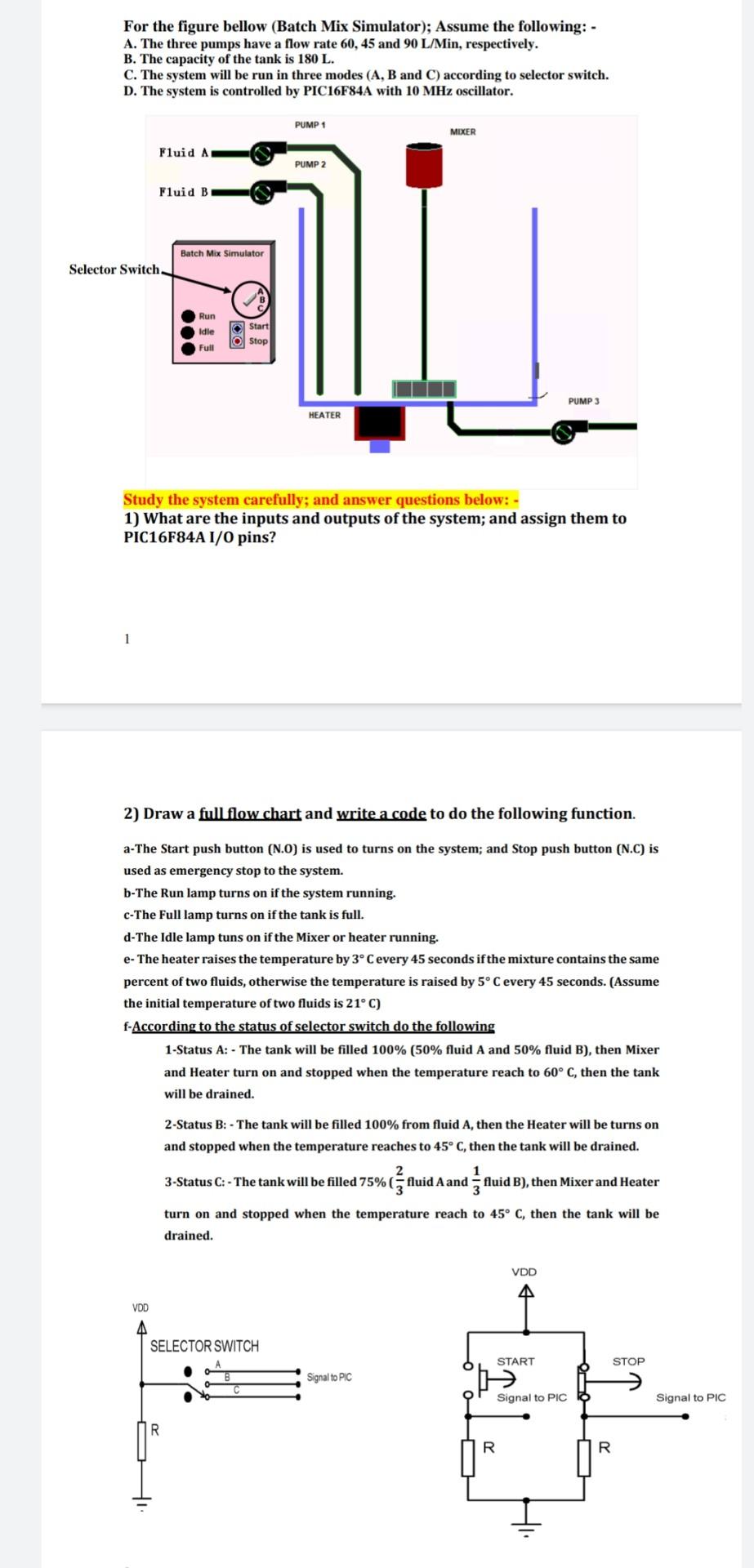 Solved For the figure bellow (Batch Mix Simulator); Assume | Chegg.com