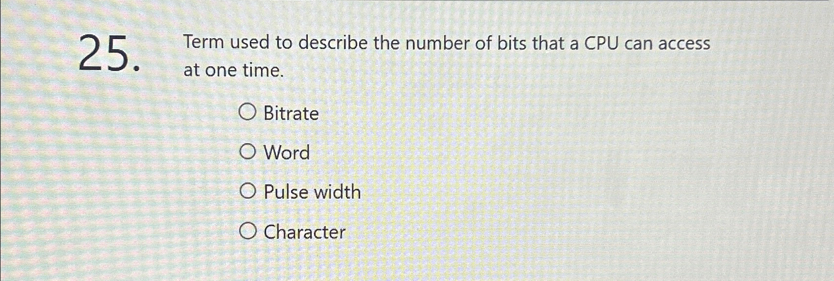 Solved Term used to describe the number of bits that a CPU | Chegg.com