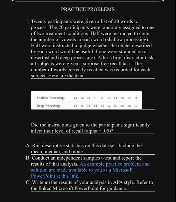 Solved PRACTICE PROBLEMS 1. Twenty participants were given a | Chegg.com