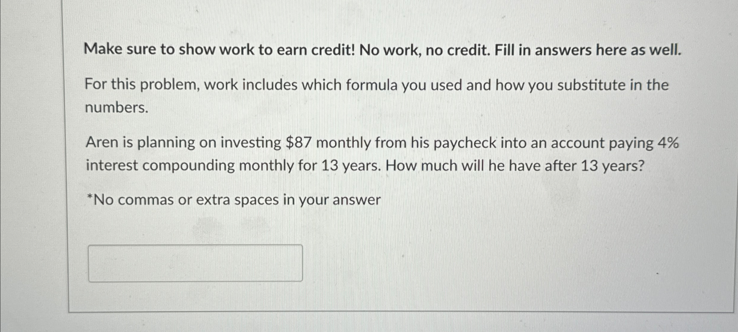 Solved Make sure to show work to earn credit! No work, no | Chegg.com