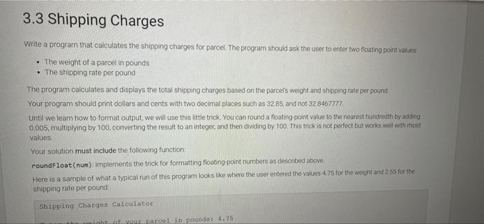 Solved 3.3 Shipping Charges Write a program that calculates | Chegg.com