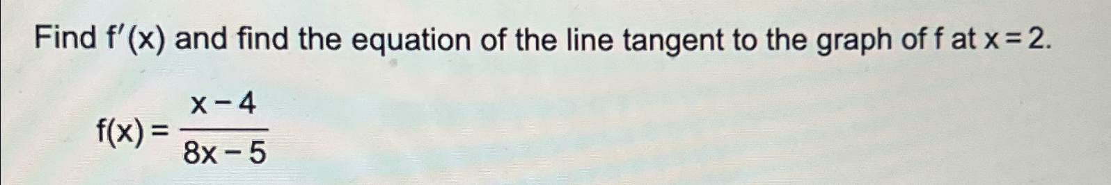 Solved Find f'(x) ﻿and find the equation of the line tangent | Chegg.com