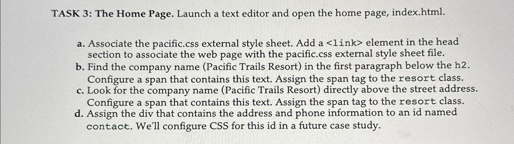Solved TASK 3: The Home Page. Launch a text editor and open | Chegg.com
