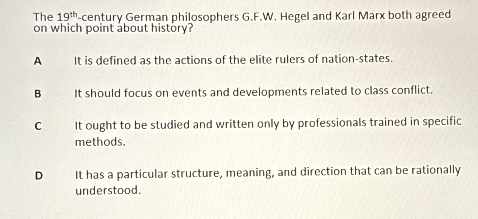 Solved The 19th -century German philosophers G.F.W. ﻿Hegel | Chegg.com