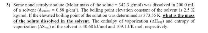 Solved 3) Some nonelectrolyte solute (Molar mass of the | Chegg.com