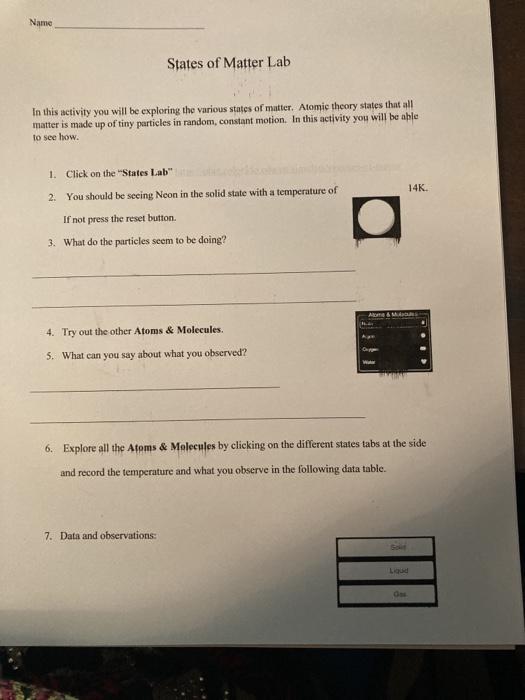 Name States of Matter Lab In this activity you will | Chegg.com