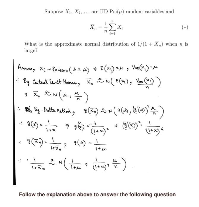 Solved Suppose X1,X2,… are IID Poi(μ) random variables and | Chegg.com