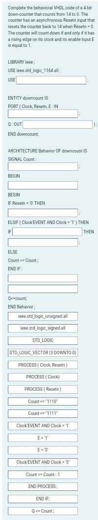 Solved Complete the behavioral VHDL code of a 4-bit | Chegg.com