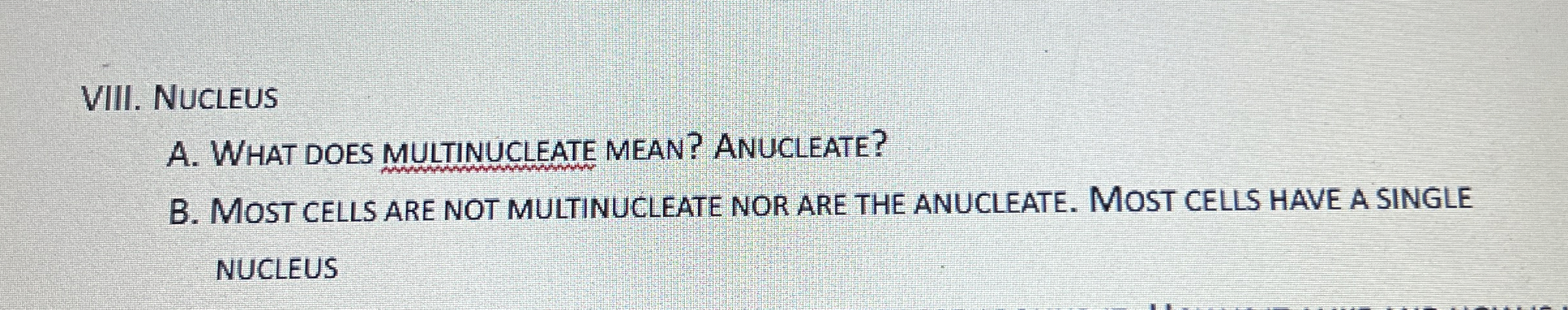Solved VIII. NucLEUSA. ﻿WHAT DOES MULTINUCLEATE MEAN? | Chegg.com