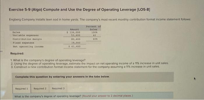 Solved Exercise 5-9 (Algo) Compute and Use the Degree of | Chegg.com