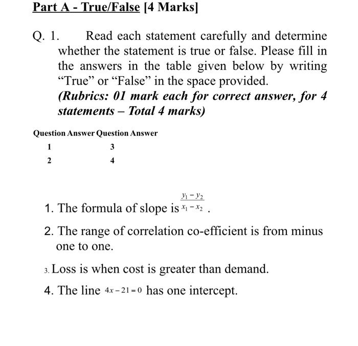 Solved Part A - True/False [4 Marks] Q. 1. Read each | Chegg.com