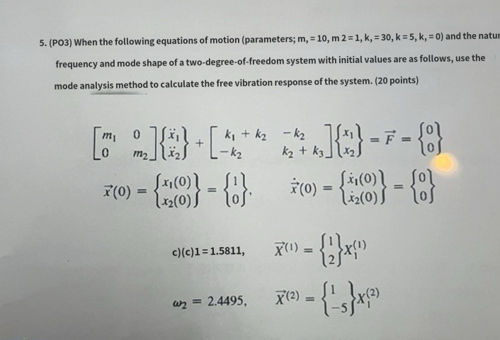 Solved (PO3) ﻿When the following equations of motion | Chegg.com