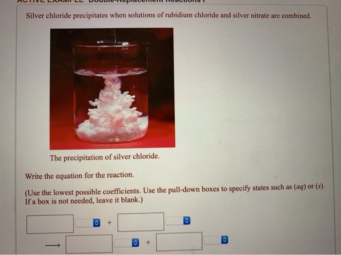 Solved Silver chloride precipitates when solutions of | Chegg.com