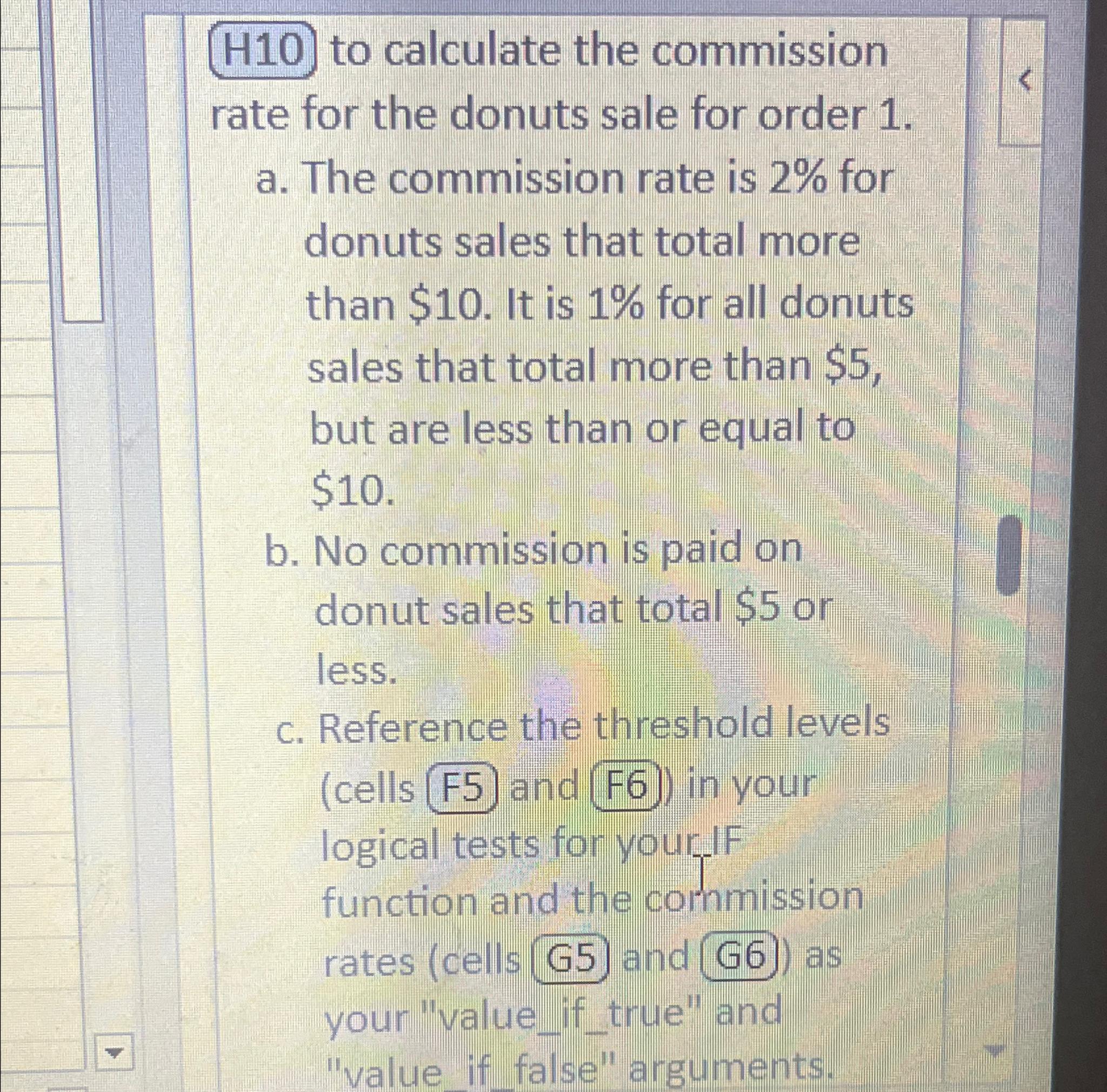 Solved H10 ﻿to calculate the commission rate for the donuts | Chegg.com