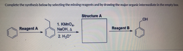 Solved Complete the synthesis below by selecting the missing | Chegg.com