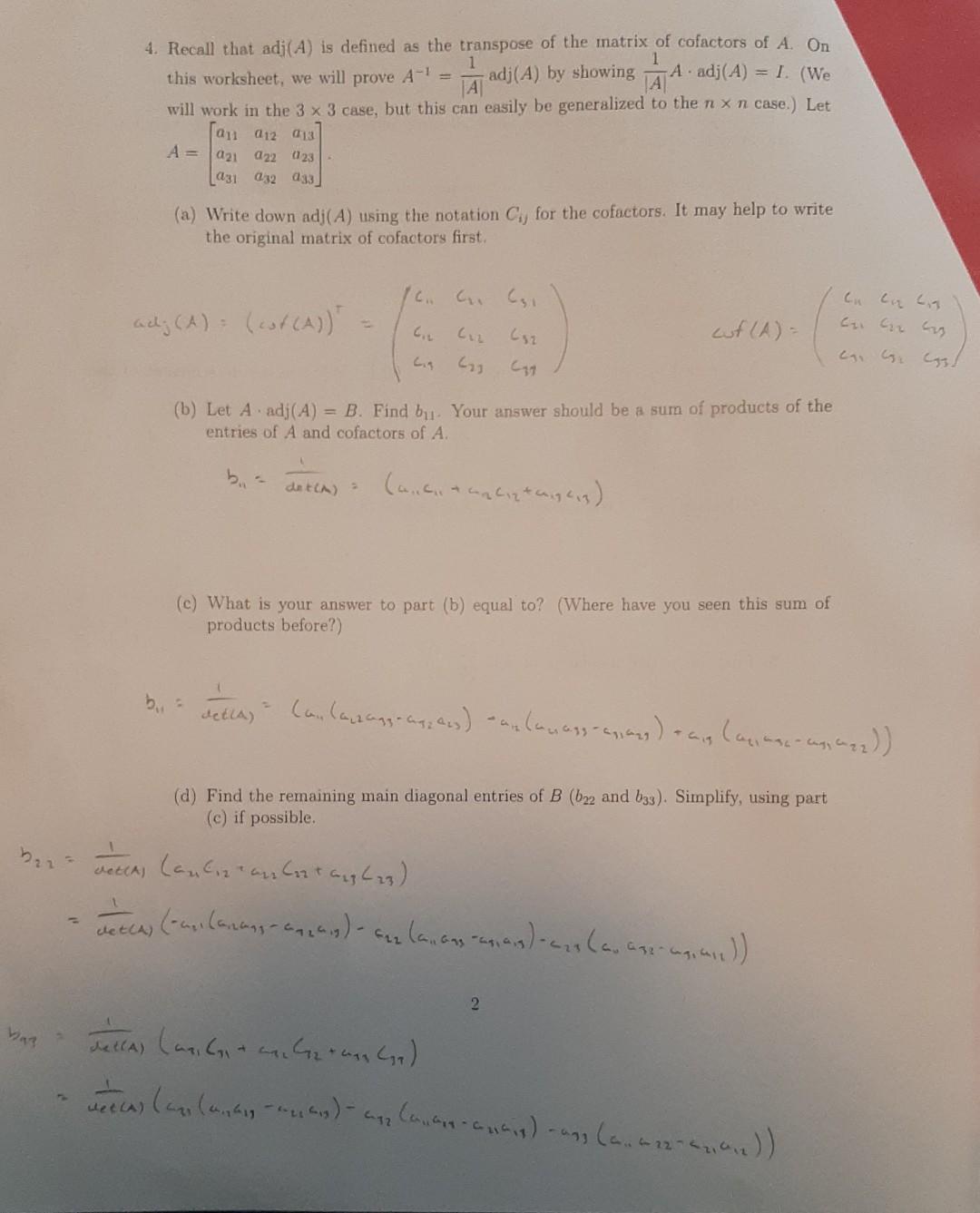 Solved 4. Recall that adj(A) is defined as the transpose of | Chegg.com