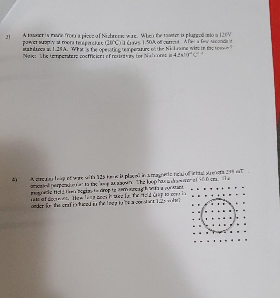 Solved A toaster is made from a piece of Nichrome wire. When | Chegg.com