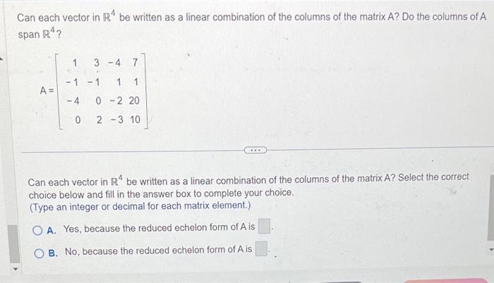 Solved Can each vector in R4 be written as a linear | Chegg.com