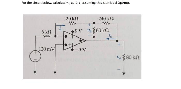 Solved For the circuit below, calculate va,vo,ia,i0 assuming | Chegg.com