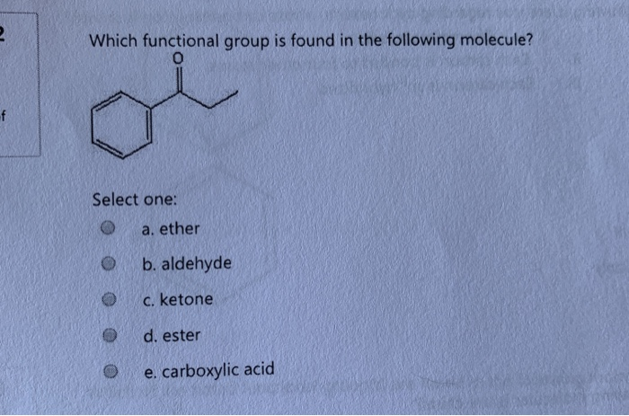 Solved B Which functional group is found in the following | Chegg.com