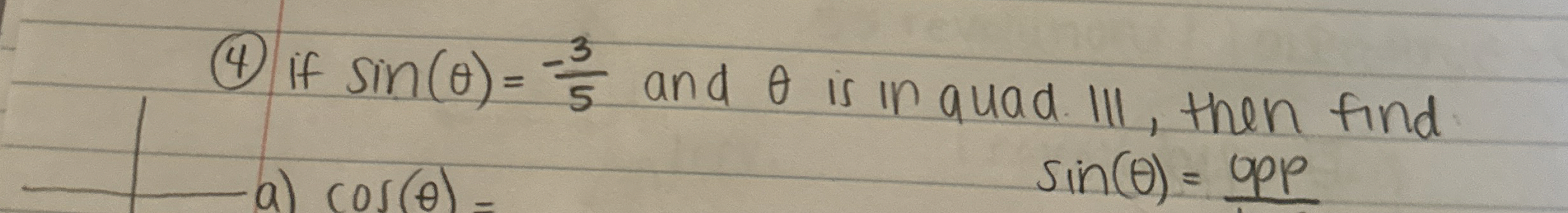Solved If sin(θ)=-35 ﻿and θ ﻿is in quad. III, then find | Chegg.com
